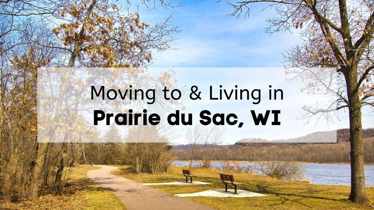 Living in Prairie du Sac WI 🏡 What to Know When Moving to Prairie du ...